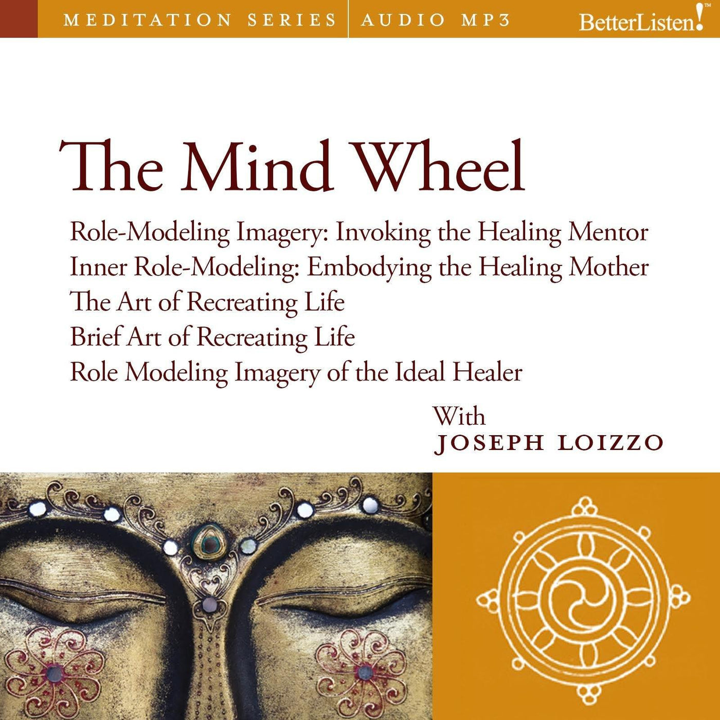 The Mind Wheel: Role-Modeling Imagery and Cultural Healing Guided Medi ...